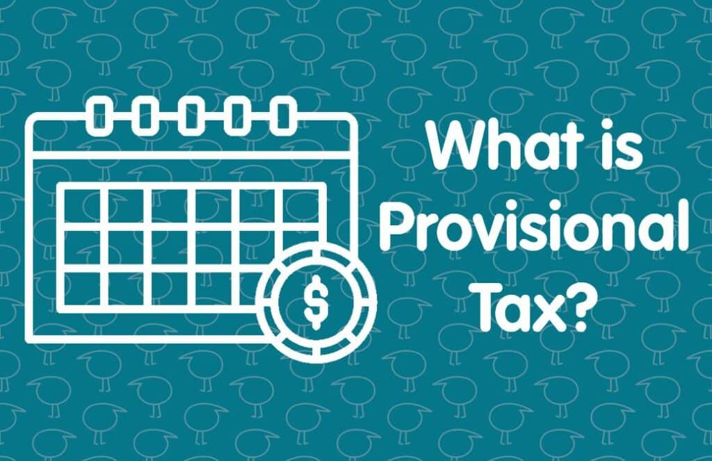 What is Provisional Tax? - Kiwi Tax