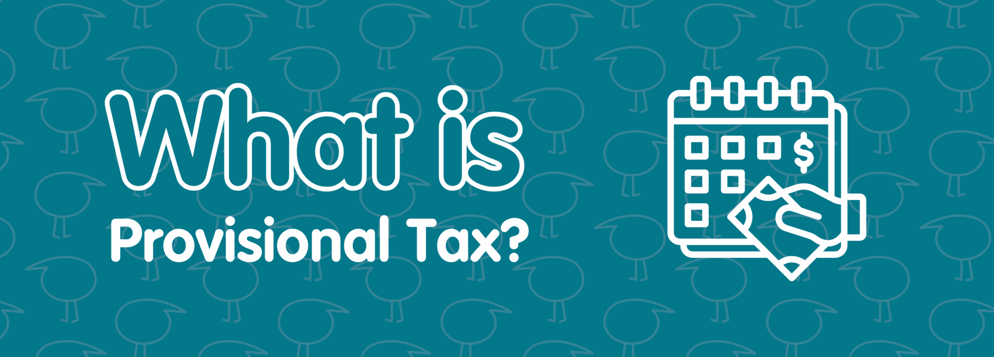 What is Provisional Tax? - Kiwi Tax